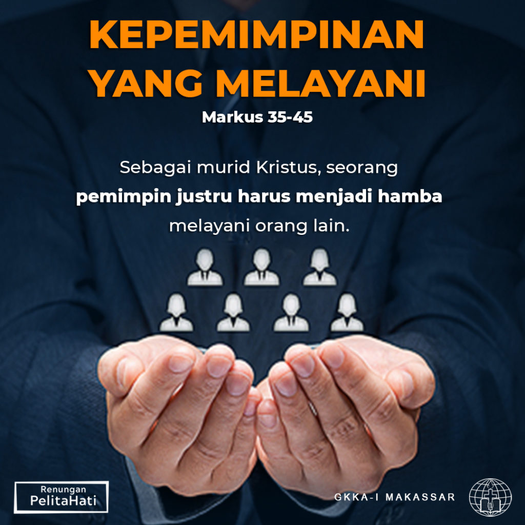 Kepemimpinan yang Melayani | GKKA Makassar