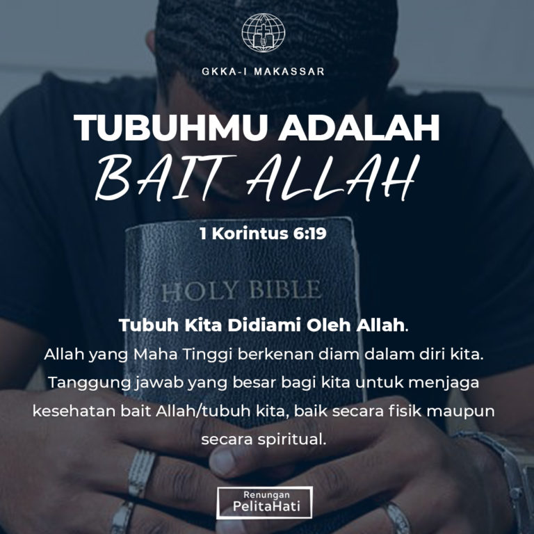 Tubuhmu adalah bait Allah | GKKA Makassar